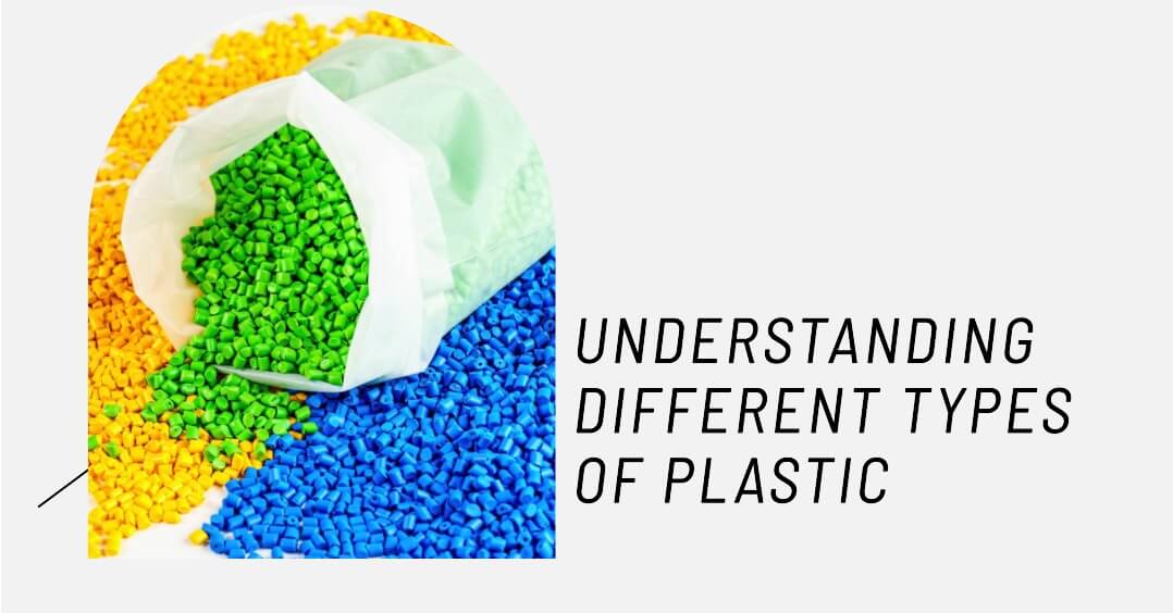 Understanding HDPE, LLDPE, LDPE, PP, PVC, PS, PET, and EVA
