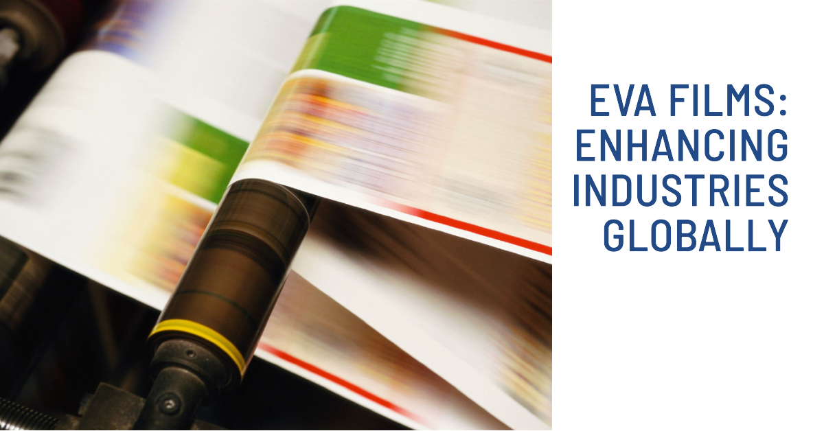 Ethylene Vinyl Acetate (EVA) Films: A Comprehensive Guide - Americorp